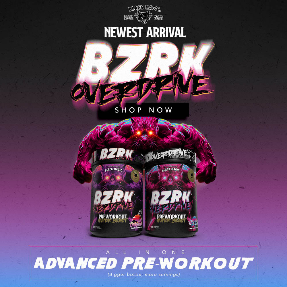 Black Magic Supply | BZRK Pre Workout | Super Natty | Skull Dust